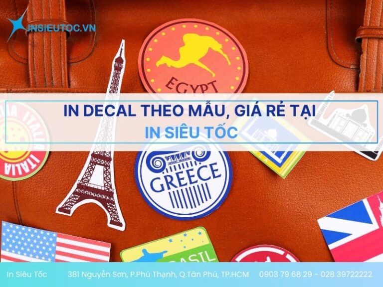 In Decal Dán Giá Rẻ Tp.HCM | [Nhận In Ấn Theo Mẫu]
